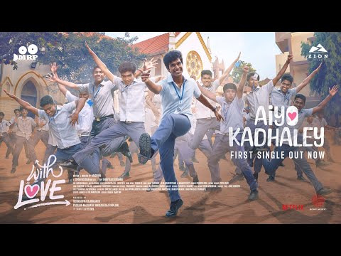 Aiyo Kadhaley Song Lyrics with Meaning – With Love Tamil Movie - Riaz ...
