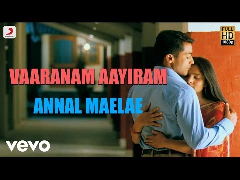 Anal Mele Panithuli Lyrics and English Meaning – Vaaranam Aayiram ...